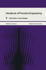 Handbook of Precision Engineering: Fabrication of Non-Metals | Springer ...