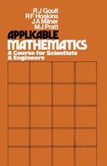 Applicable Mathematics: A Course for Scientists and Engineers ...