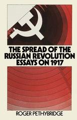 The Spread of the Russian Revolution: Essays on 1917 | SpringerLink