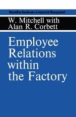 Employee Relations within the Factory | SpringerLink