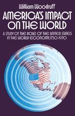America's Impact on the World: A Study of the Role of the United States ...