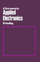 A First Course in Applied Electronics: An Introduction to ...