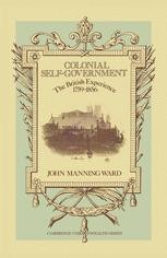 Colonial Self-Government: The British Experience, 1759–1856 | SpringerLink