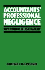 Accountants’ Professional Negligence: Developments in Legal Liability ...