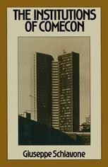 The Institutions of Comecon | SpringerLink
