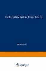 The Secondary Banking Crisis, 1973–75: Its Causes and Course | Springer ...