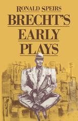 Brecht’s Early Plays | SpringerLink