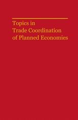 Topics in Trade Coordination of Planned Economies | SpringerLink