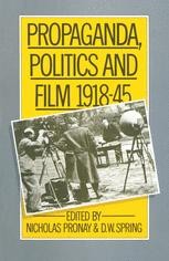 Propaganda, Politics and Film, 1918–45 | SpringerLink