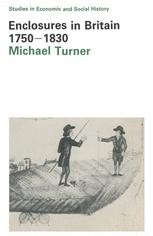 Enclosures in Britain 1750–1830 | SpringerLink
