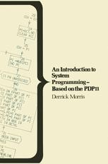 An Introduction to System Programming — Based on the PDP11 | SpringerLink