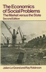 The Economics of Social Problems: The Market versus the State ...