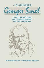 Georges Sorel: The Character and Development of his Thought | Springer ...