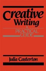 Creative Writing: A Practical Guide | SpringerLink