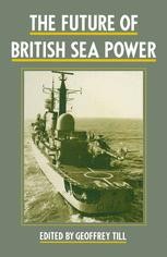 The Future of British Sea Power | Springer Nature Link