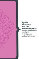 Spatial Structure and the Microcomputer: Selected Mathematical Techniques | SpringerLink
