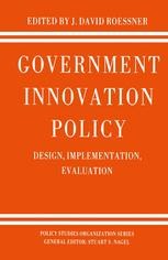 Government Innovation Policy: Design, Implementation, Evaluation ...