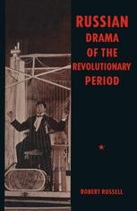 Russian Drama of the Revolutionary Period | Springer Nature Link