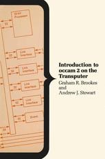 Introduction to occam 2 on the Transputer | SpringerLink