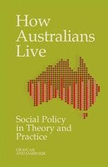 How Australians Live: Social Policy in Theory and Practice | SpringerLink