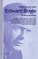 Edward Boyle: His life by his friends | SpringerLink