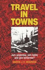 Travel in Towns: Jam yesterday, jam today and jam tomorrow? | SpringerLink