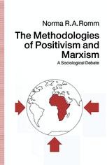The Methodologies of Positivism and Marxism: A Sociological Debate | SpringerLink