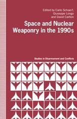 Space and Nuclear Weaponry in the 1990's | Springer Nature Link ...
