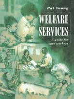 Welfare Services: A guide for care workers | Springer Nature Link ...