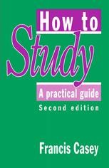 How to Study: A Practical Guide | SpringerLink