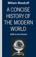A Concise History of the Modern World: 1500 to the Present | SpringerLink