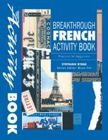 Breakthrough French: Activity Book Practice for Beginners | Springer ...