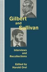Gilbert and Sullivan: Interviews and Recollections | SpringerLink