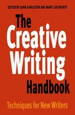 The Creative Writing Handbook: Techniques for New Writers | Springer ...