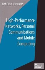 High-Performance Networks, Personal Communications and Mobile Computing ...