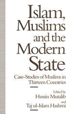 Islam, Muslims and the Modern State: Case-Studies of Muslims in ...