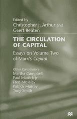 The Circulation of Capital: Essays on Volume Two of Marx’s Capital ...