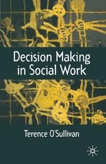 Decision Making in Social Work | SpringerLink