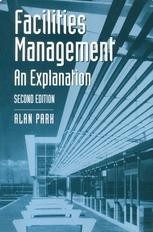 Facilities Management: An Explanation | SpringerLink