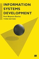 Information Systems Development: An Introduction to Information Systems ...
