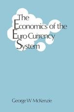 The Economics of the Euro-Currency System | Springer Nature Link