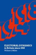 Electoral Dynamics in Britain since 1918 | SpringerLink