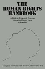 The Human Rights Handbook: A guide to British and American ...