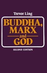 Buddha, Marx, and God: Some aspects of religion in the modern world ...