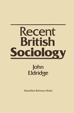 Recent British Sociology | Springer Nature Link