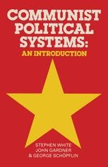 Communist Political Systems: An Introduction | SpringerLink