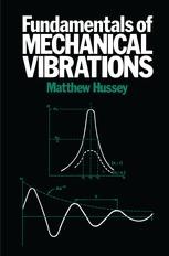 Fundamentals of Mechanical Vibrations | Springer Nature Link (formerly ...