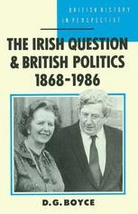 The Irish Question and British Politics, 1868–1986 | SpringerLink