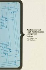 Architecture of High Performance Computers: Volume I: Uniprocessors and ...