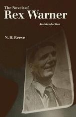 The Novels of Rex Warner: An Introduction | SpringerLink
